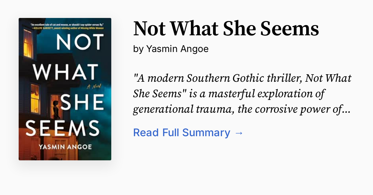 Not What She Seems | Summary, Analysis