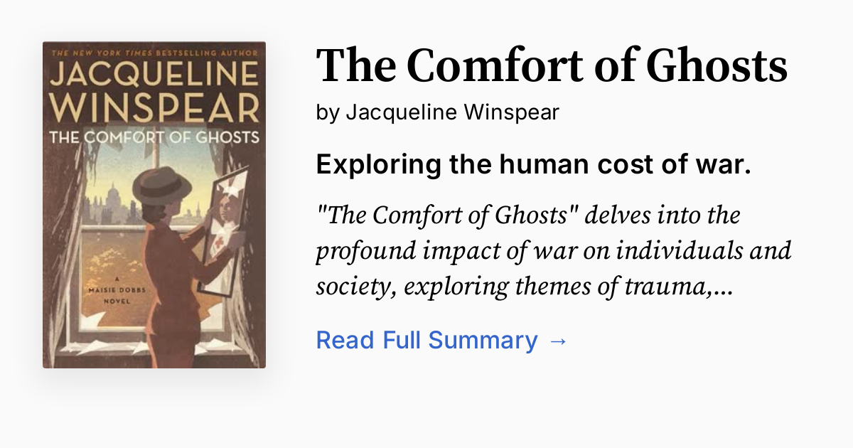 The Comfort of Ghosts | Summary, Audio, Analysis, FAQ