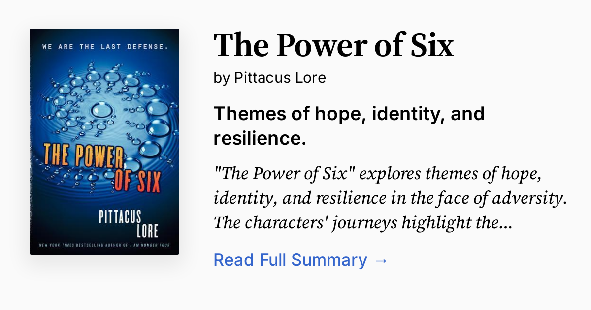 The Power of Six | Summary, Audio, Analysis