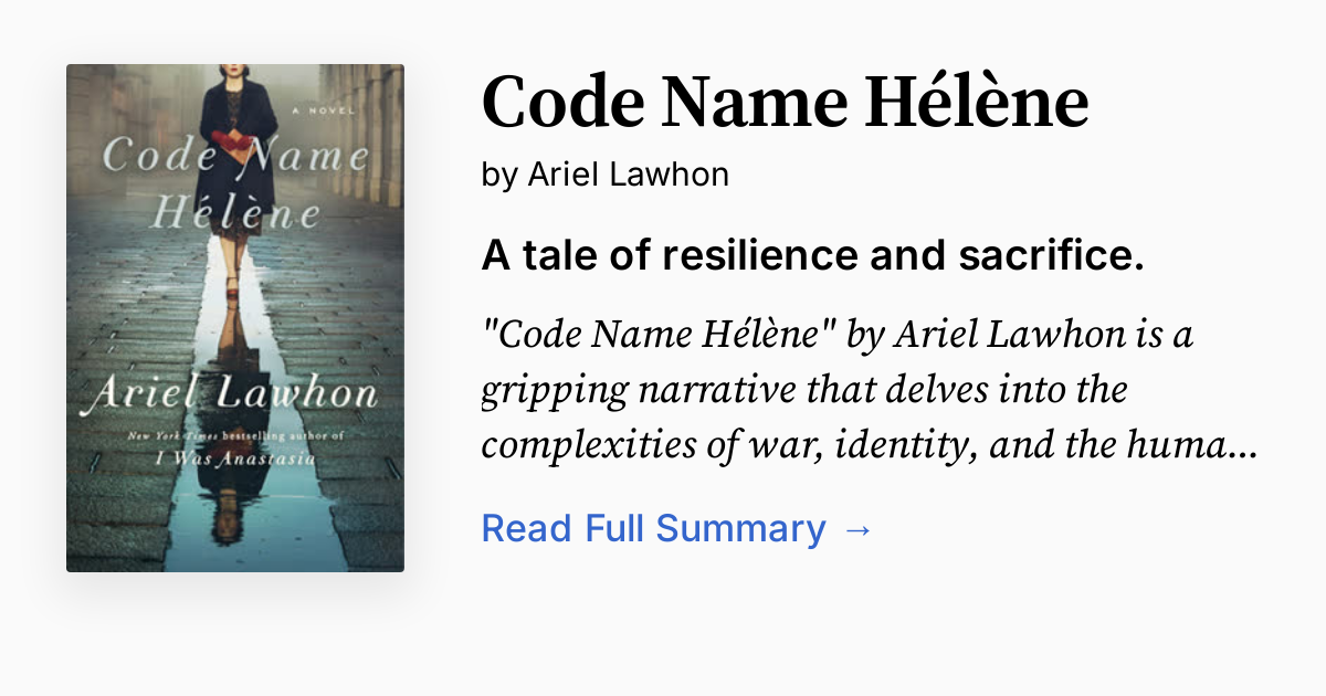 Code Name Hélène | Summary, Analysis, FAQ