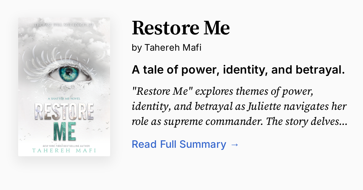 Restore Me by Tahereh Mafi | Summary, Audio, Analysis, FAQ