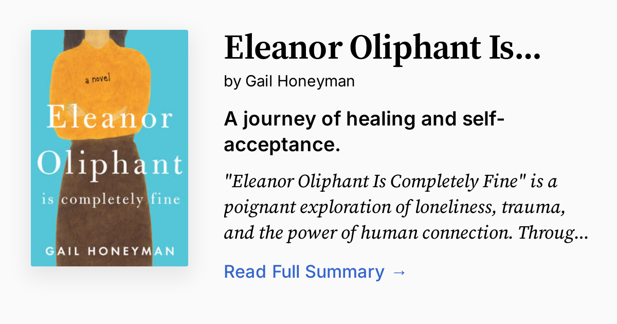 Eleanor Oliphant Is Completely Fine | Summary, Analysis, FAQ