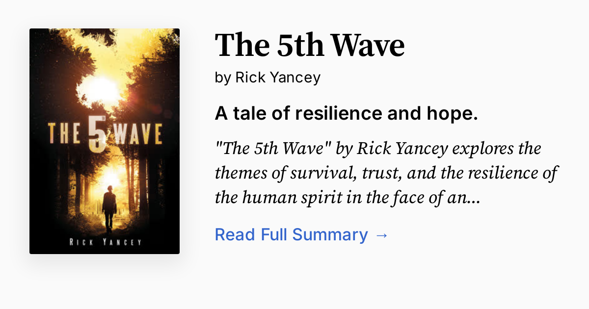 The 5th Wave by Rick Yancey | Summary, Analysis, FAQ