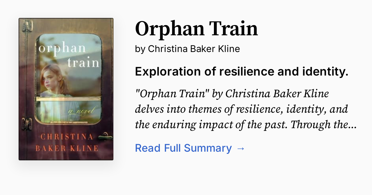 Orphan Train by Christina Baker Kline | Summary, Analysis, FAQ