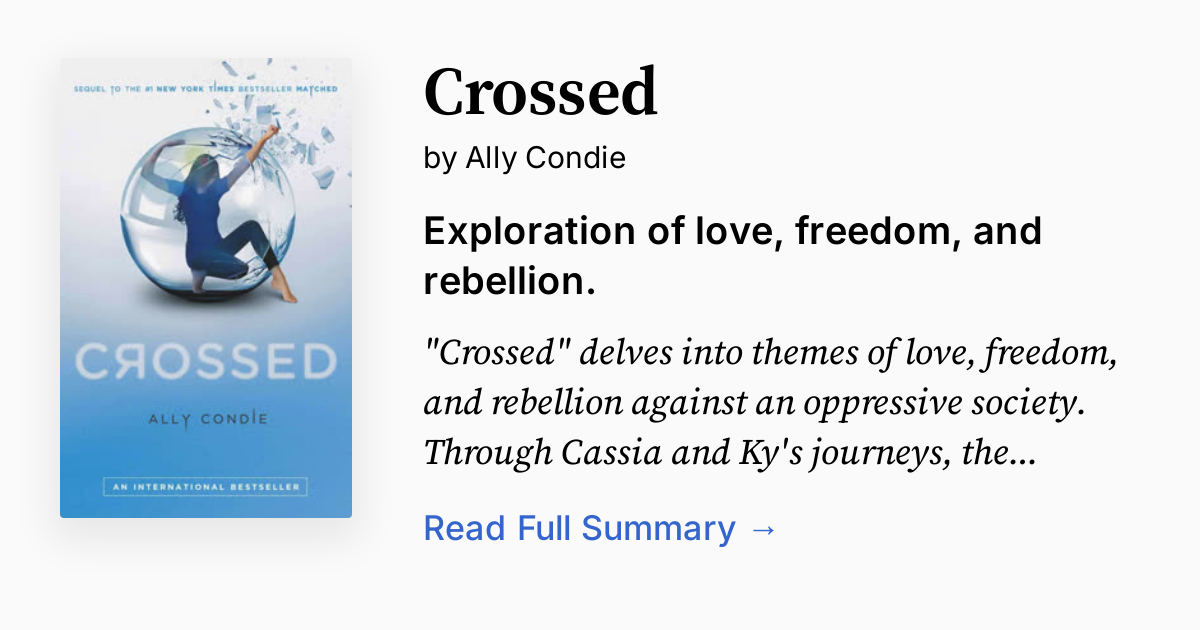 Crossed by Ally Condie | Summary, Audio, Analysis, FAQ