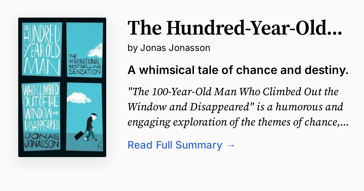 The Hundred-Year-Old Man Who Climbed Out of the Window and Disappeared ...