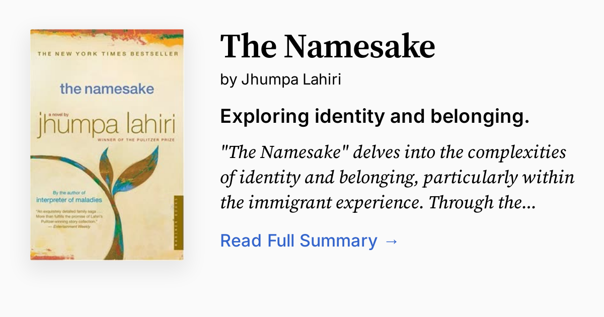 The Namesake by Jhumpa Lahiri | Summary, Analysis, FAQ
