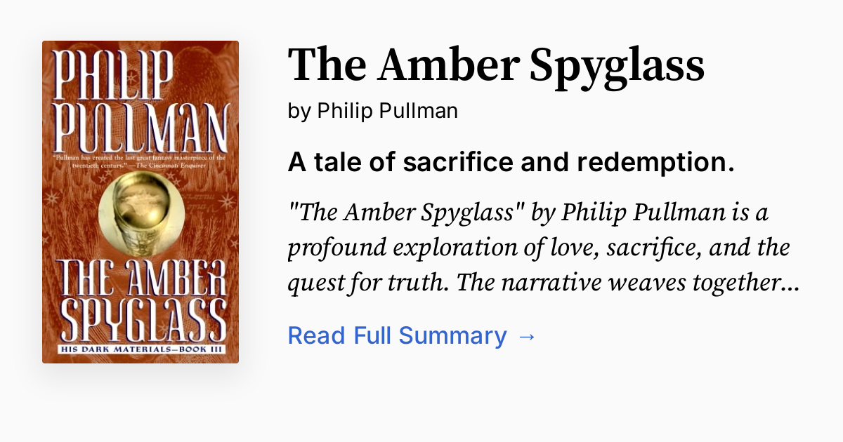 The Amber Spyglass | Summary, Analysis, FAQ