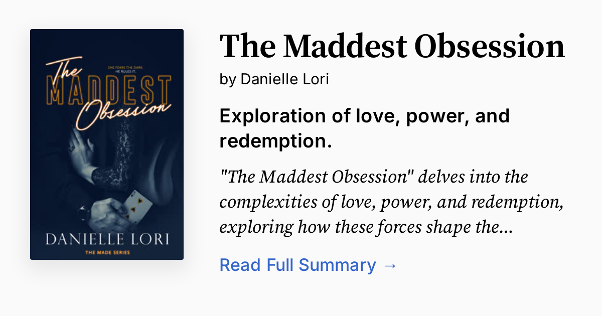 The Maddest Obsession | Summary, Analysis, FAQ