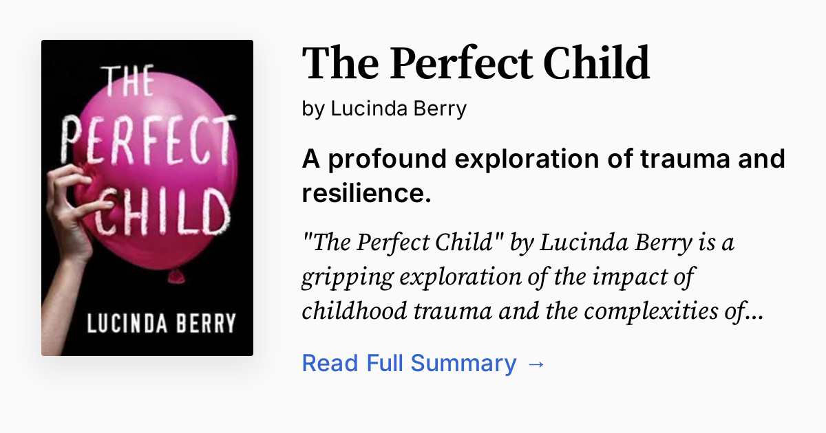 The Perfect Child | Summary, Audio, Analysis, FAQ