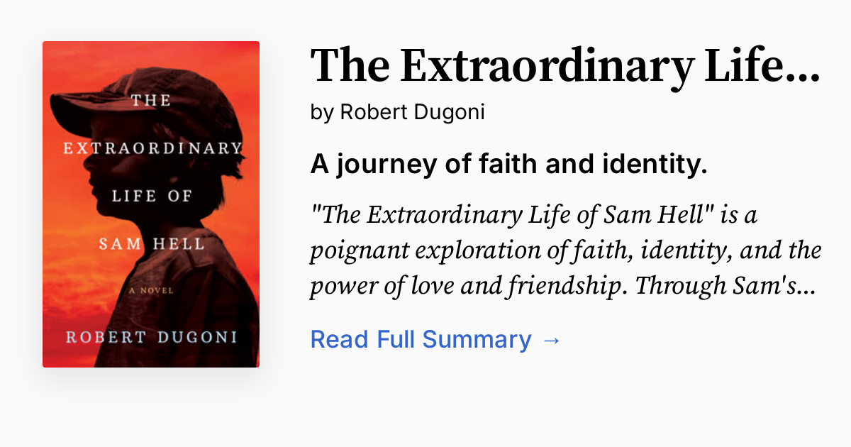 The Extraordinary Life of Sam Hell | Summary, Analysis, FAQ