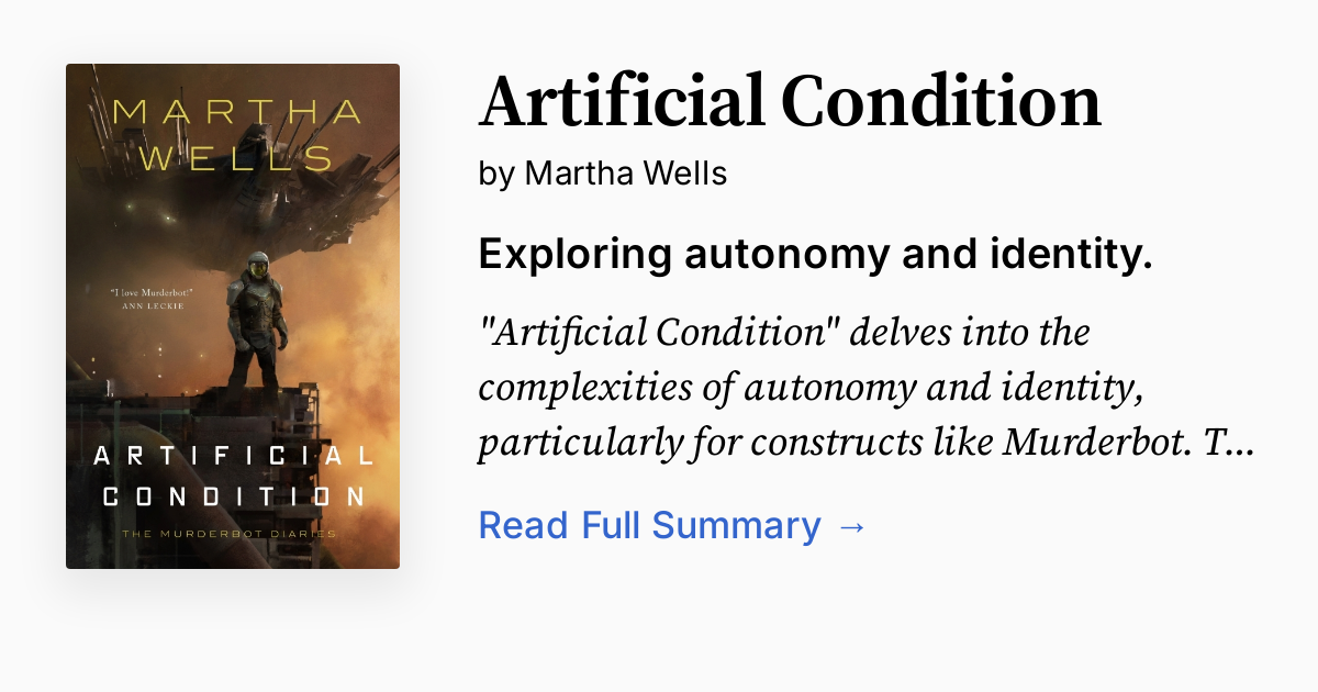 Artificial Condition | Summary, Analysis, FAQ
