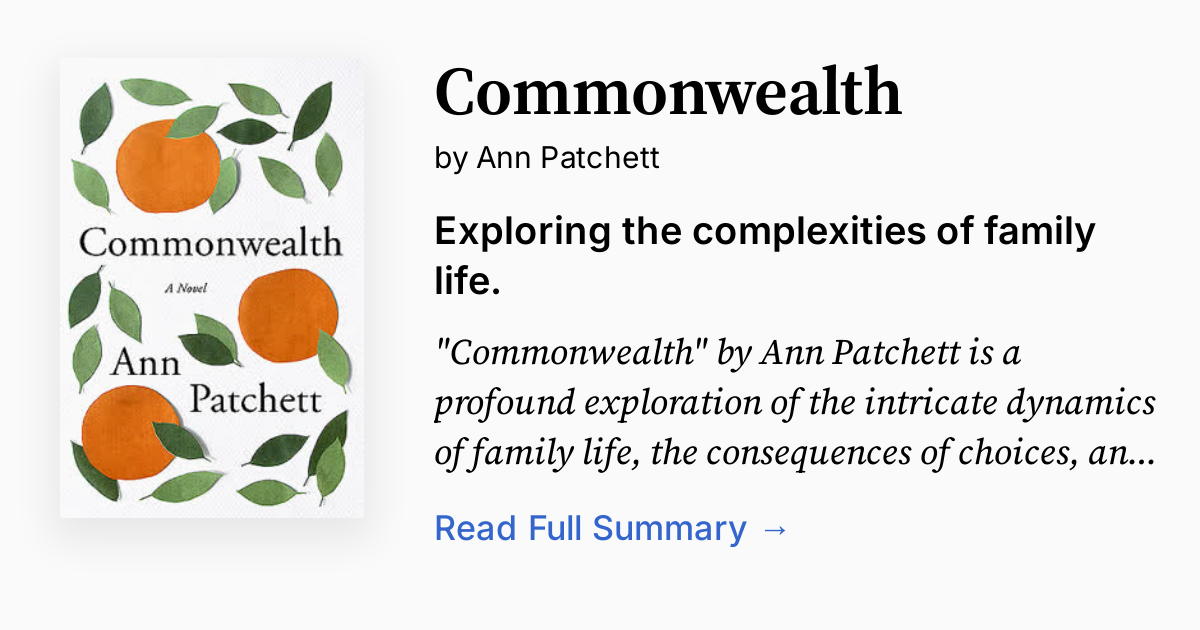 Commonwealth by Ann Patchett | Summary, Audio, Analysis, FAQ