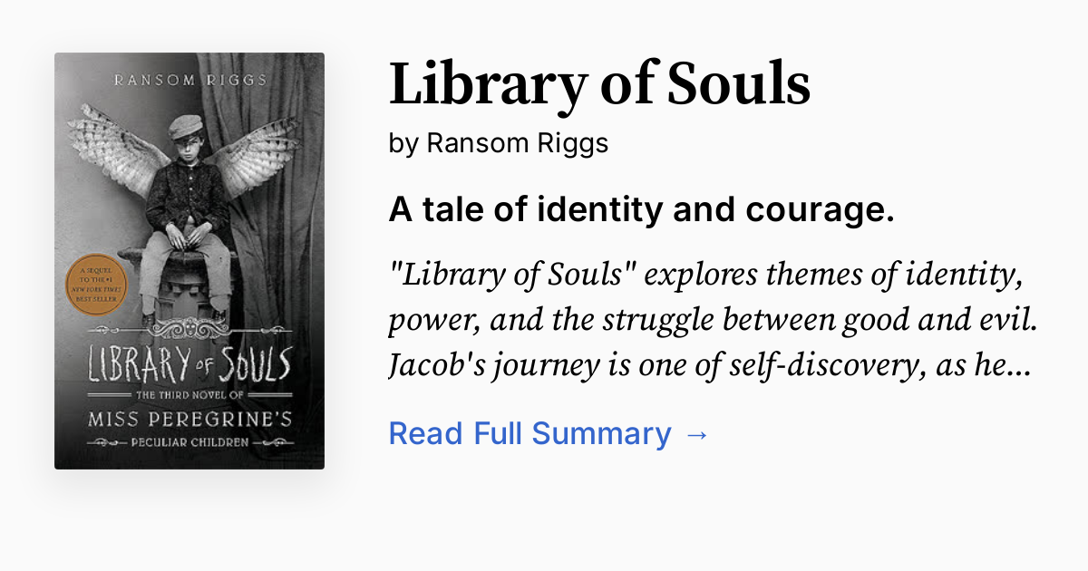 Library of Souls | Summary, Audio, Analysis, FAQ