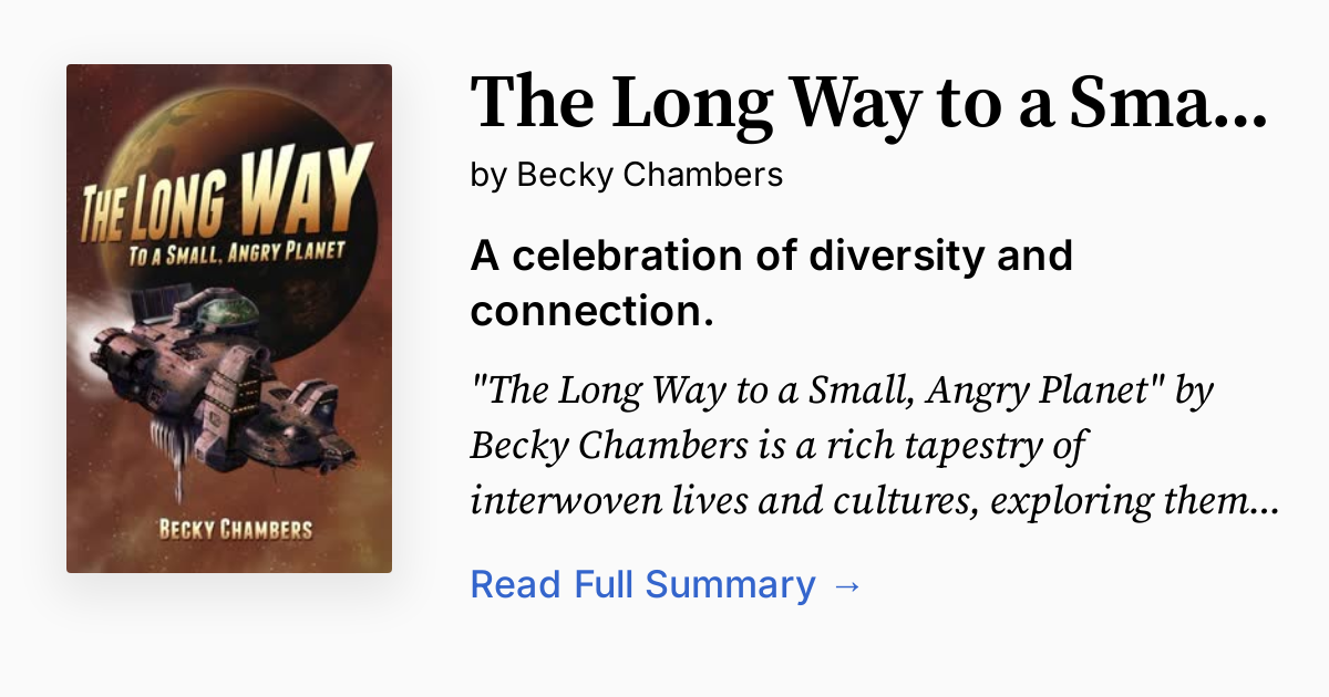 The Long Way to a Small, Angry Planet | Summary, Analysis, FAQ