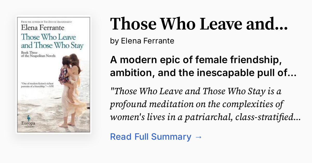 Those Who Leave and Those Who Stay | Summary, Audio, Analysis
