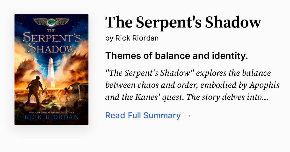The Serpent's Shadow | Summary, Analysis, FAQ