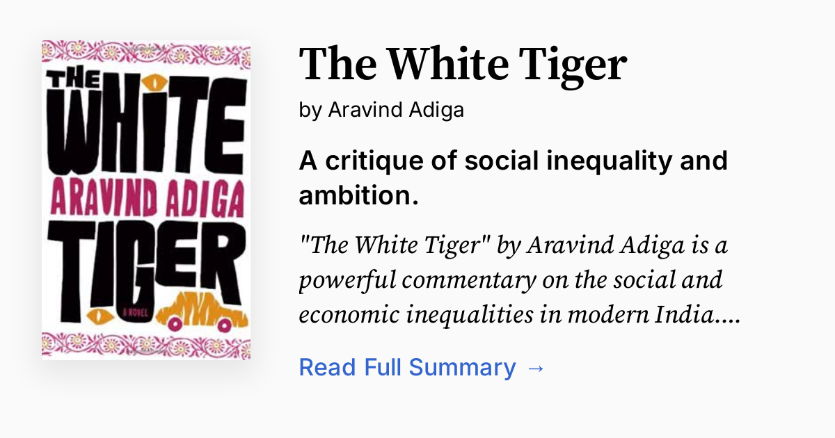 The White Tiger | Summary, Audio, Analysis, FAQ