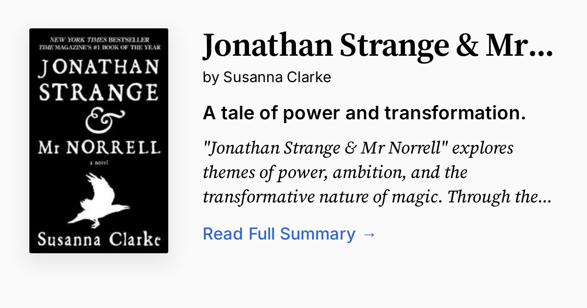 Jonathan Strange & Mr Norrell | Summary, Audio, Analysis, FAQ
