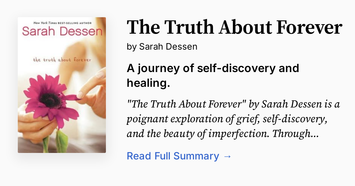 The Truth About Forever | Summary, Audio, Analysis, FAQ