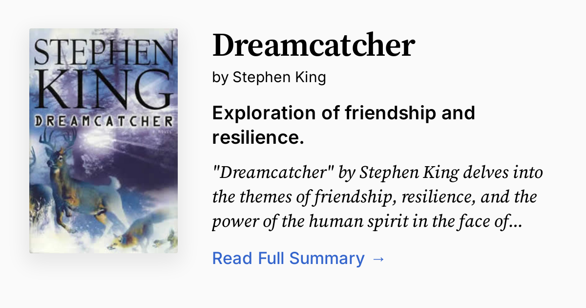 Dreamcatcher by Stephen King | Summary, Analysis, FAQ