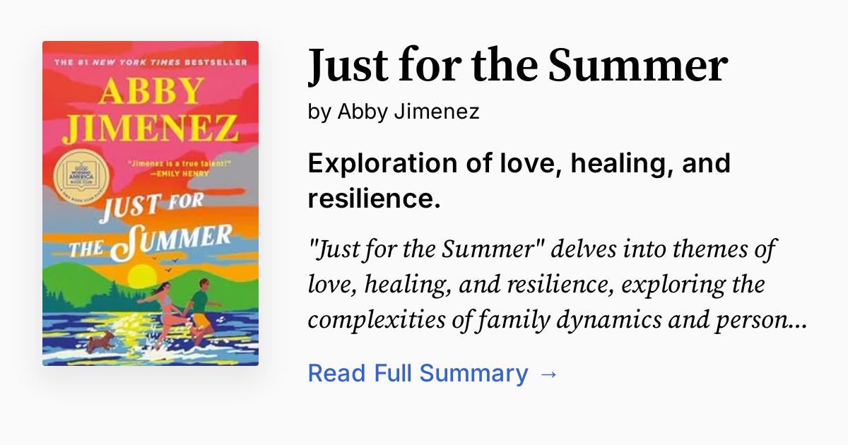 Just for the Summer | Summary, Analysis, FAQ