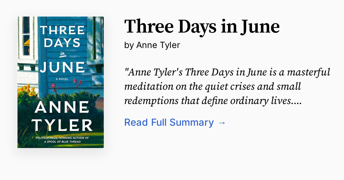 Three Days in June | Summary, Audio, Analysis, FAQ