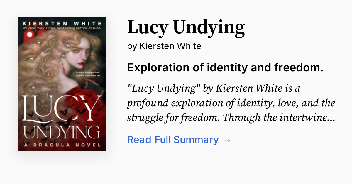 Lucy Undying by Kiersten White | Summary, Analysis, FAQ