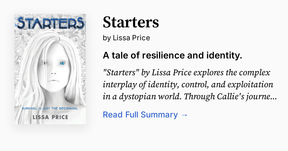 Starters by Lissa Price | Summary, Audio, Analysis, FAQ