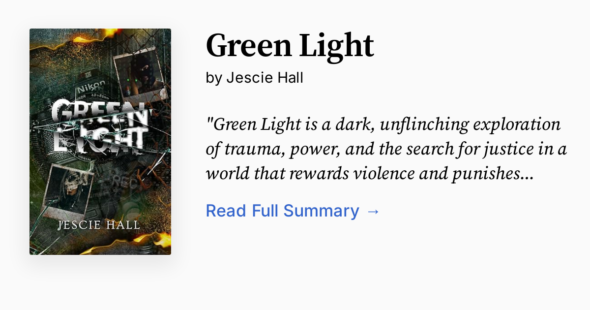 Green Light by Jescie Hall | Summary, Audio, Analysis, FAQ