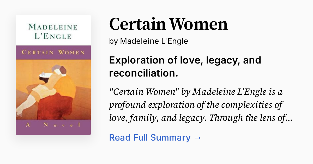 Certain Women by Madeleine L'Engle | Summary, Audio, Analysis, FAQ