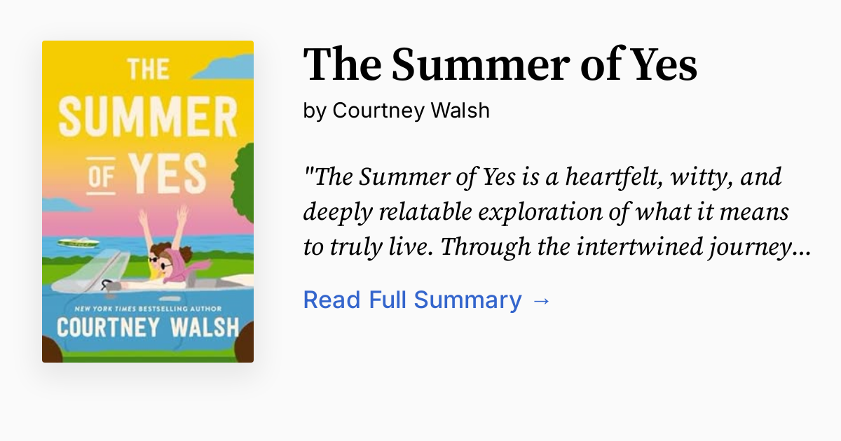 The Summer of Yes | Summary, Audio, Analysis, FAQ