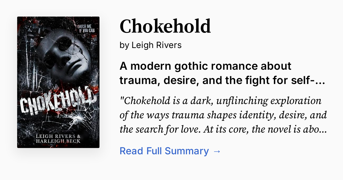 Chokehold by Leigh Rivers | Summary, Analysis, FAQ