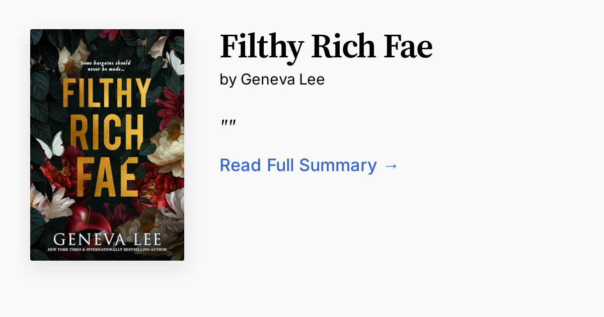 Filthy Rich Fae | Summary, Analysis, FAQ