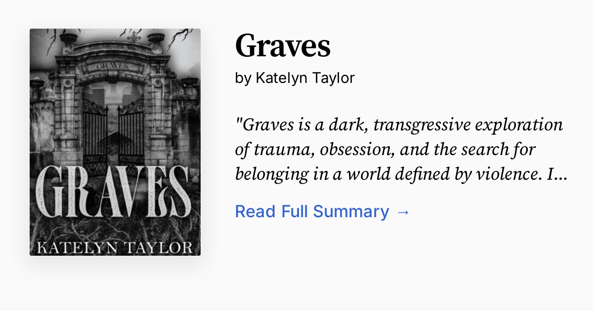 Graves by Katelyn Taylor | Summary, Analysis, FAQ