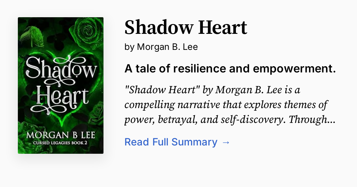Shadow Heart by Morgan B. Lee | Summary, Audio, Analysis, FAQ