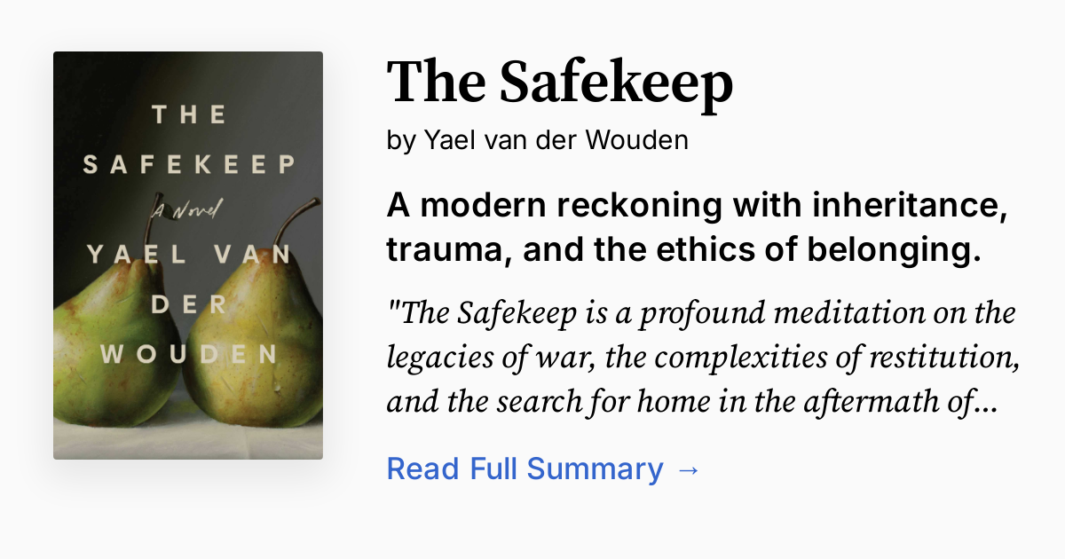 The Safekeep by Yael van der Wouden | Summary, Analysis, FAQ