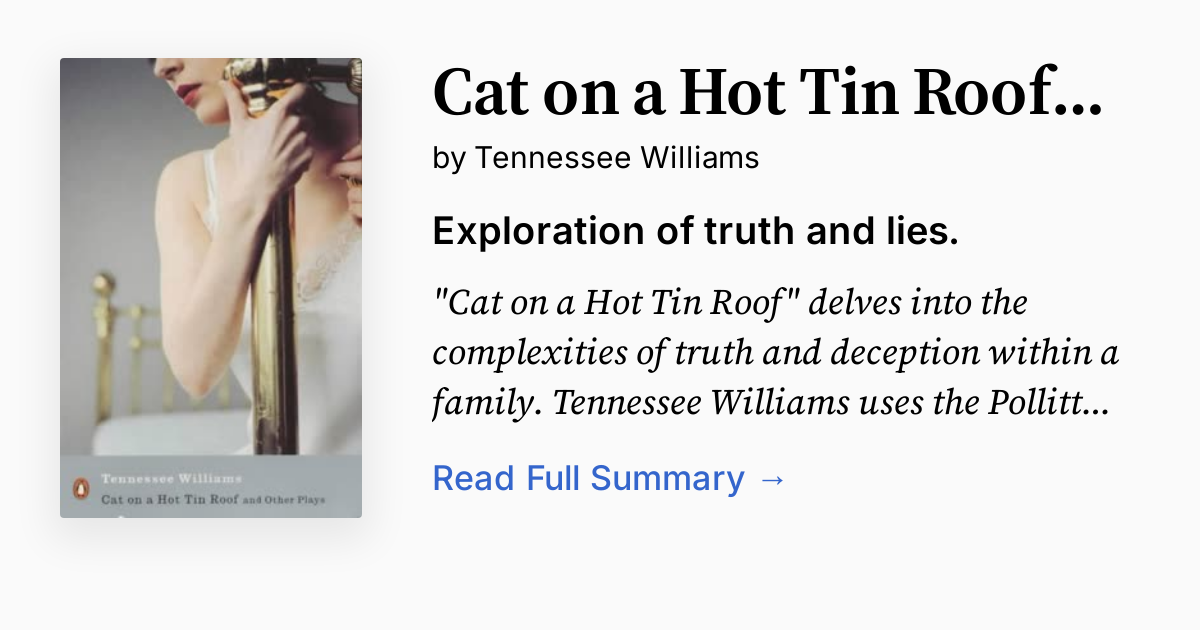 Cat on a Hot Tin Roof and Other Plays | Summary, Audio, Analysis, FAQ