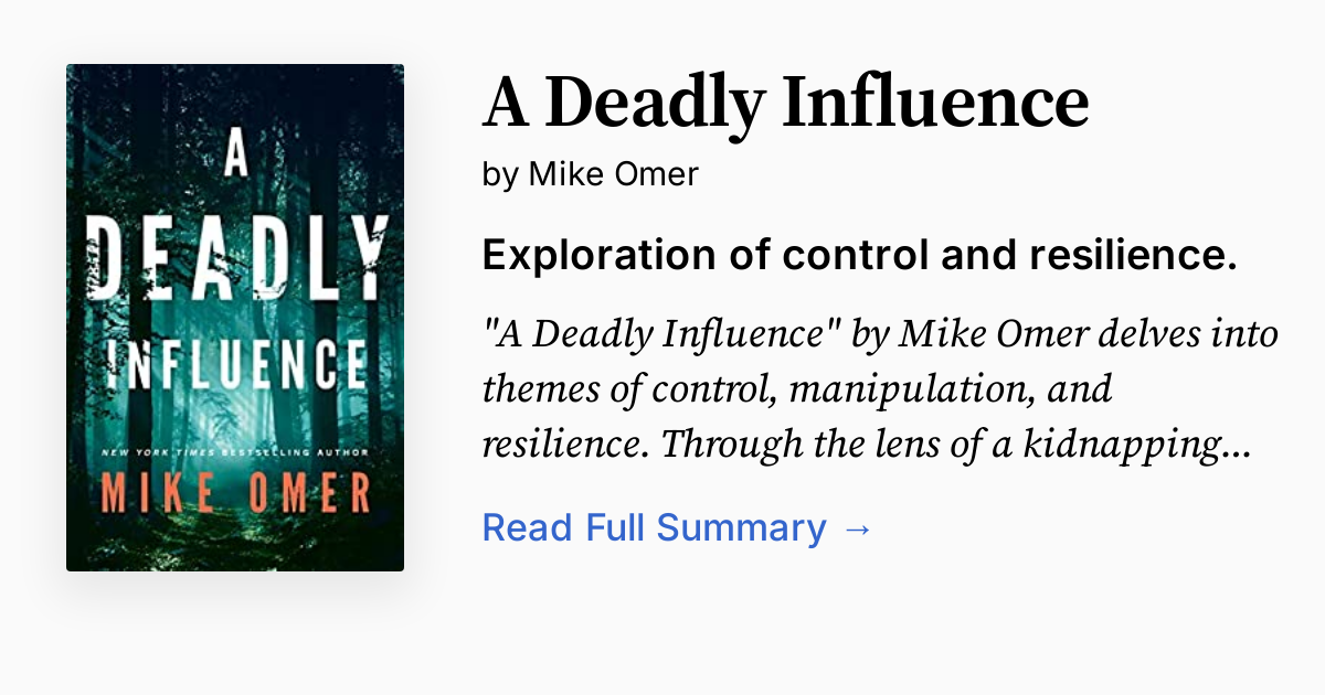 A Deadly Influence | Summary, Analysis