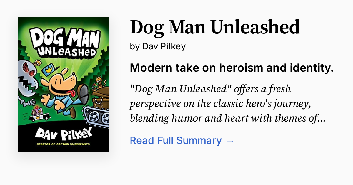 Dog Man Unleashed | Summary, Analysis