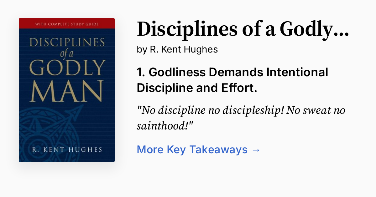 Disciplines of a Godly Man | Summary, Audio, Quotes, FAQ