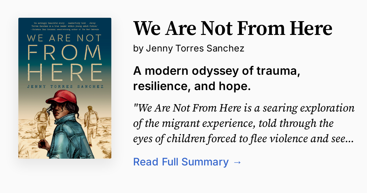 We Are Not From Here | Summary, Analysis, FAQ