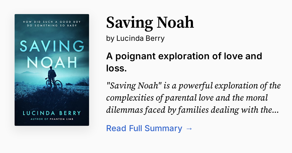 Saving Noah by Lucinda Berry | Summary, Audio, Analysis, FAQ