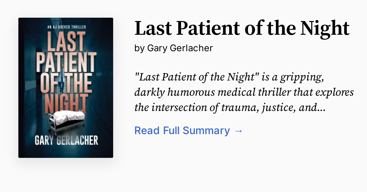 Last Patient of the Night | Summary, Audio, Analysis
