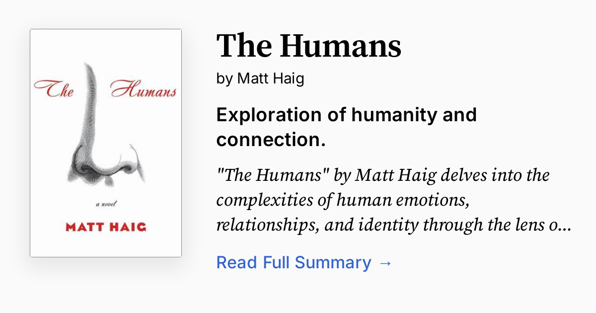 The Humans by Matt Haig | Summary, Analysis, FAQ