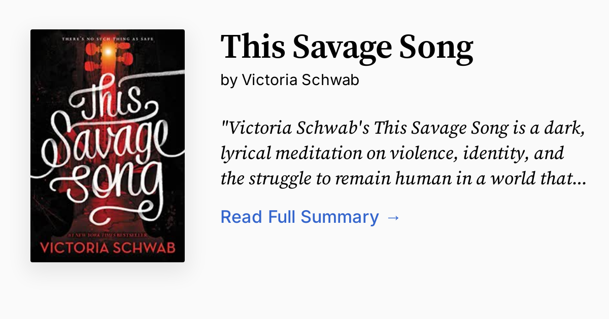 This Savage Song | Summary, Audio, Analysis
