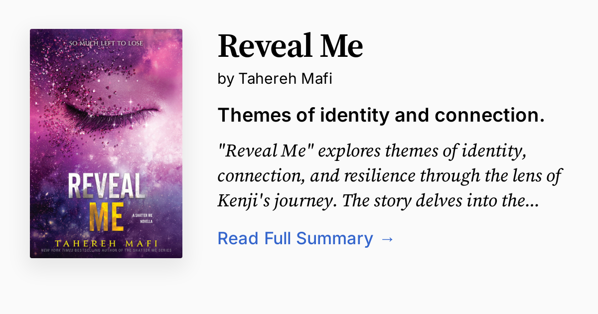 Reveal Me by Tahereh Mafi | Summary, Analysis, FAQ