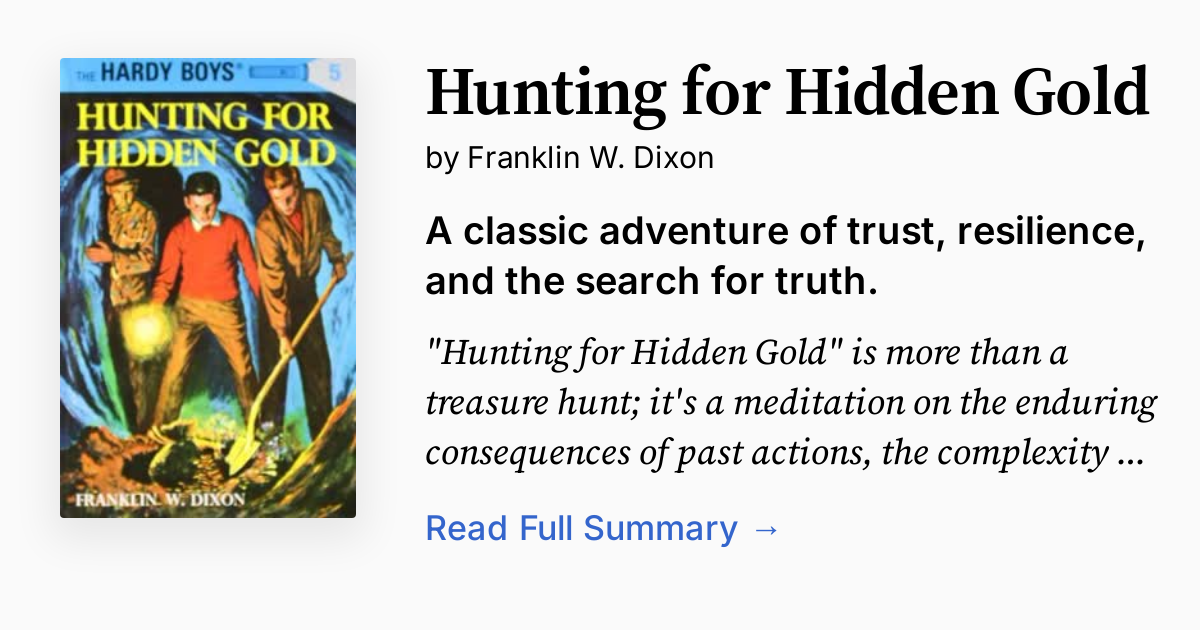 Hunting for Hidden Gold | Summary, Audio, Analysis