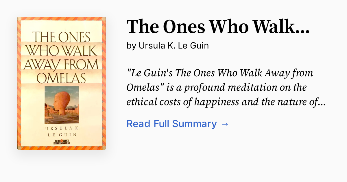 The Ones Who Walk Away from Omelas | Summary, Analysis