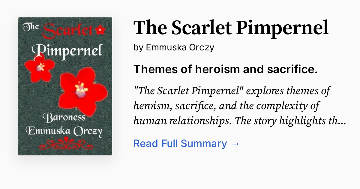 The Scarlet Pimpernel | Summary, Analysis, FAQ